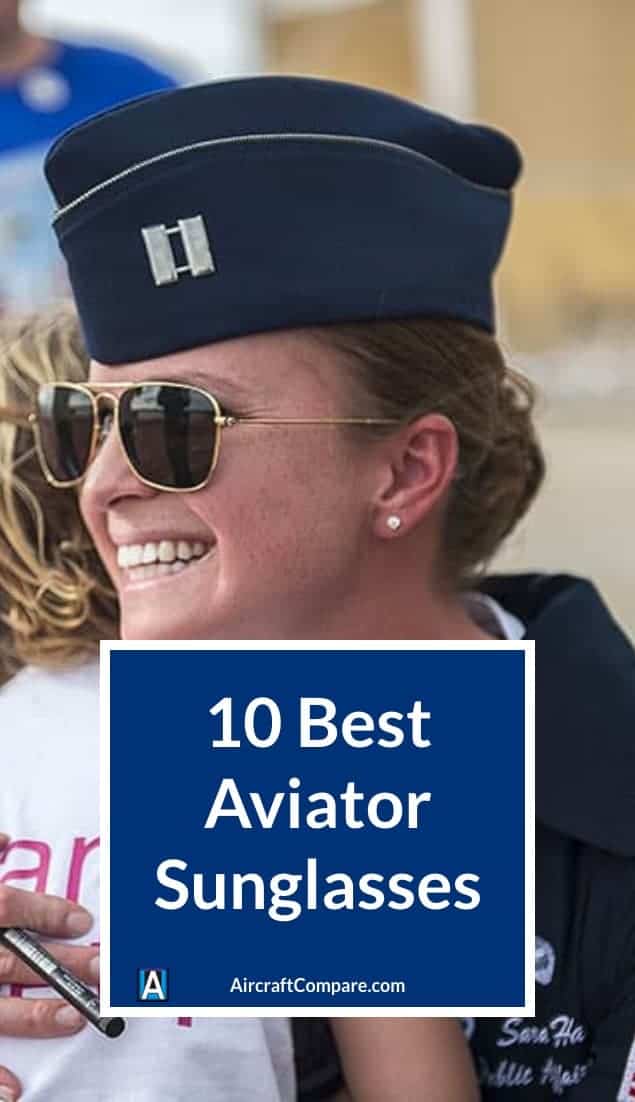 The 10 Best Aviator Sunglasses for Pilots - Aero Corner